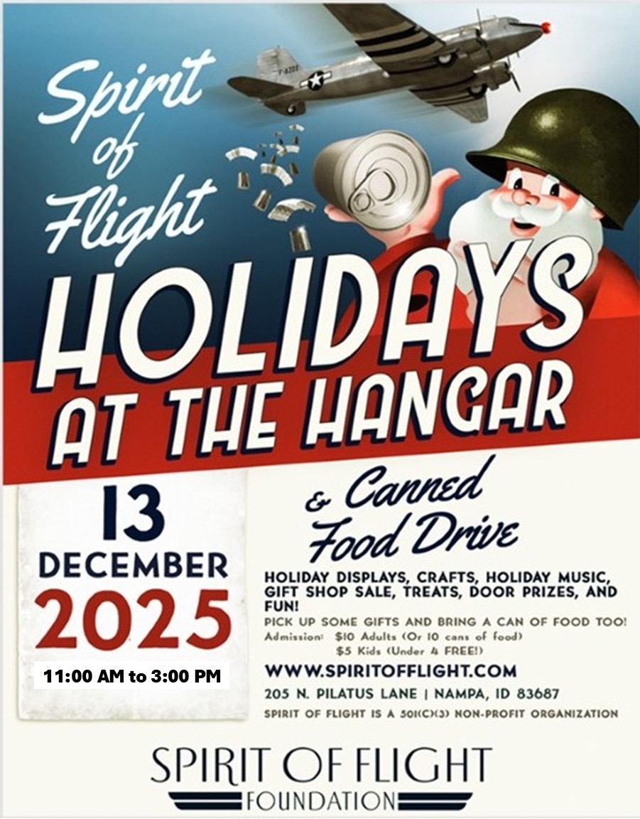 Spirit of Flight Museum: Holidays at the Hangar - Idaho Aviation ...